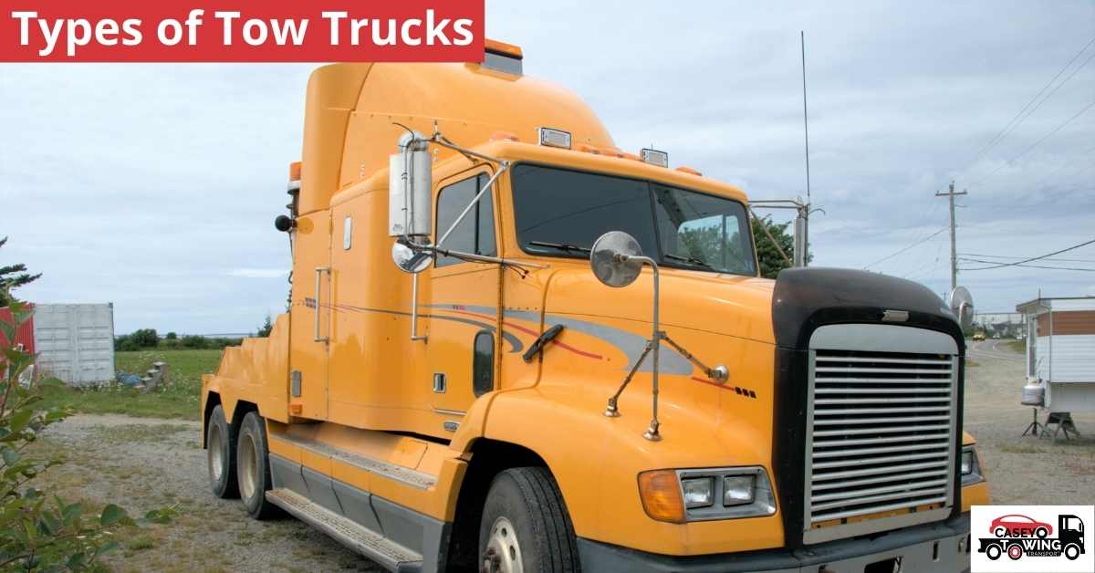 Types of Tow Trucks - Casey Towing Transport